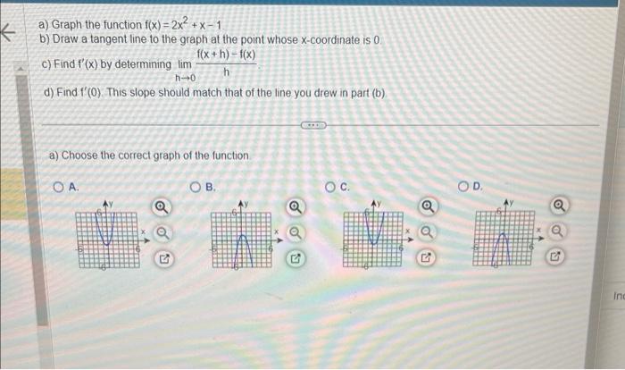 Solved Graph the function f(x)=2x2+x−1 Draw a tangent line | Chegg.com