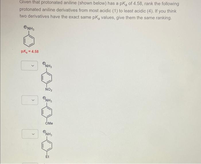 Solved Given that protonated aniline (shown below) has a pK | Chegg.com