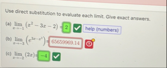 Solved Use direct substitution to evaluate each limit. ﻿Give | Chegg.com