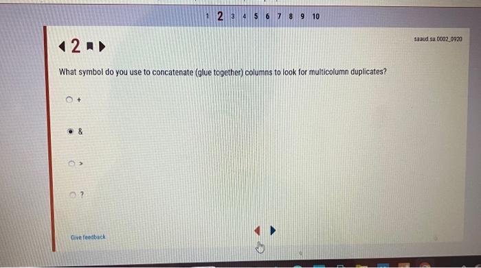 Solved What symbol do you use to concatenate (glue together) | Chegg.com