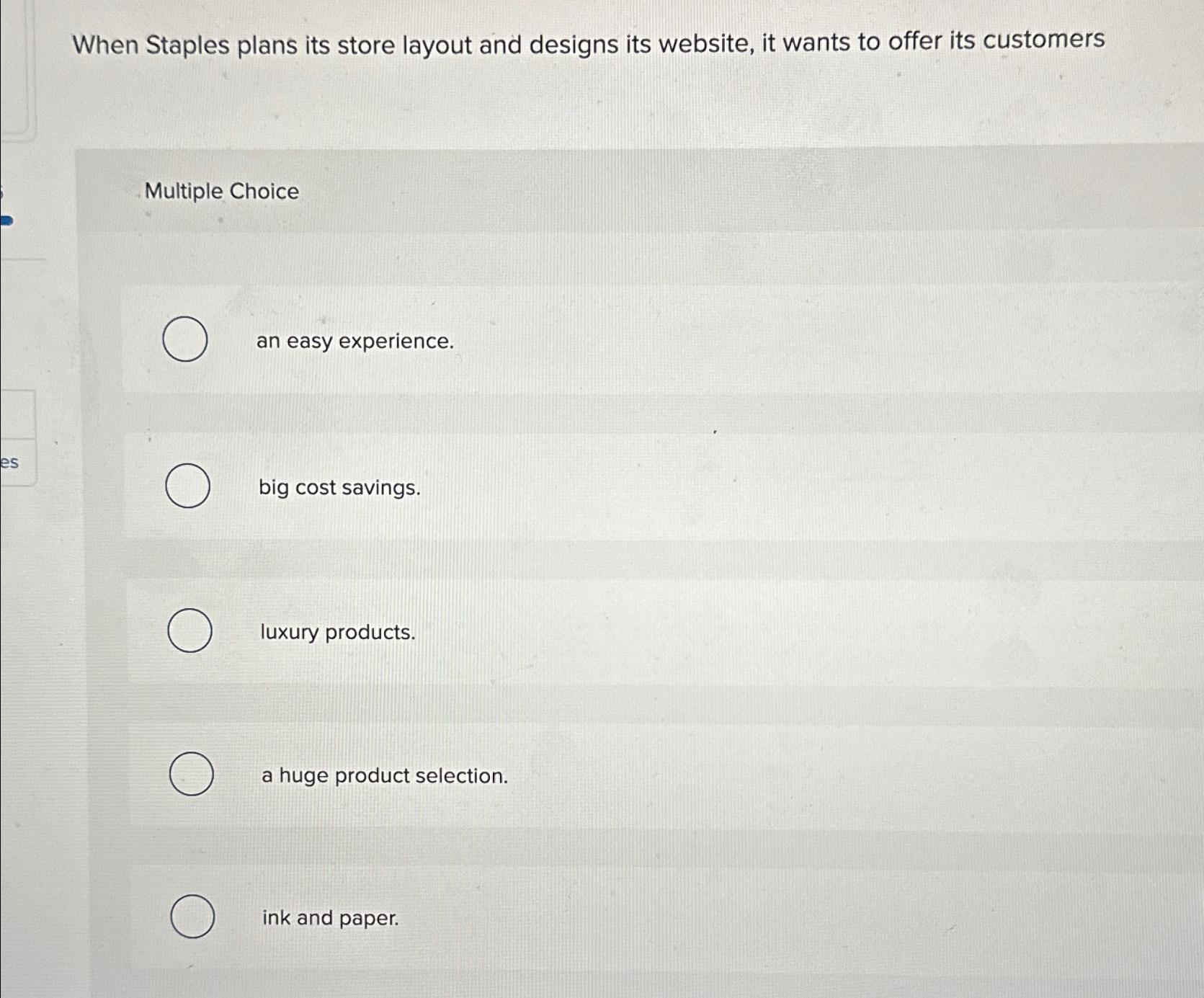 Solved When Staples plans its store layout and designs its | Chegg.com