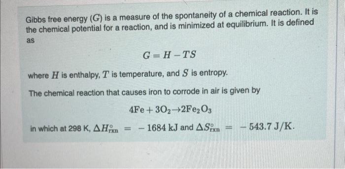 Solved Gibbs free energy (G) is a measure of the spontaneity | Chegg.com