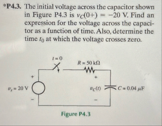 Solved *P4.3. ﻿The initial voltage across the capacitor | Chegg.com