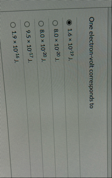 Solved One Electron Volt Corresponds