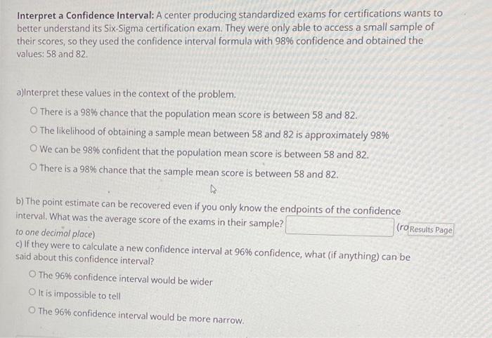 Solved Interpret a Confidence Interval: A center producing | Chegg.com