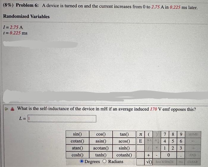 Solved Randomized Variables I=2.75 At=0.225 ms What is the | Chegg.com