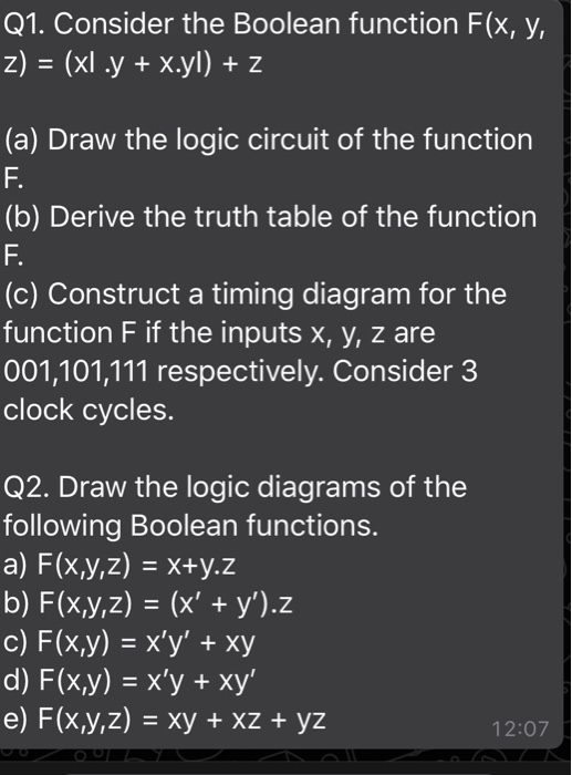 Solved Q1. Consider the Boolean function F(x, y, Z) = (xl .y | Chegg.com