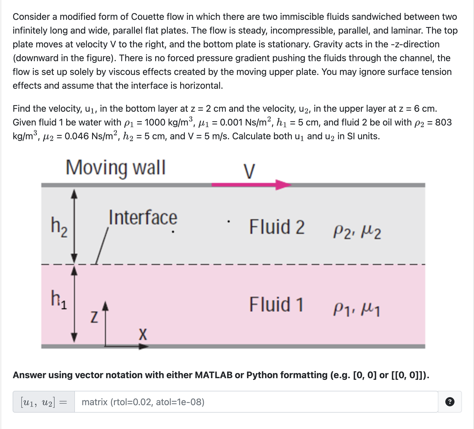 Solved Consider a modified form of Couette flow in which | Chegg.com