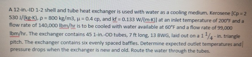 A 12-in.-ID 1-2 shell and tube heat exchanger is used | Chegg.com