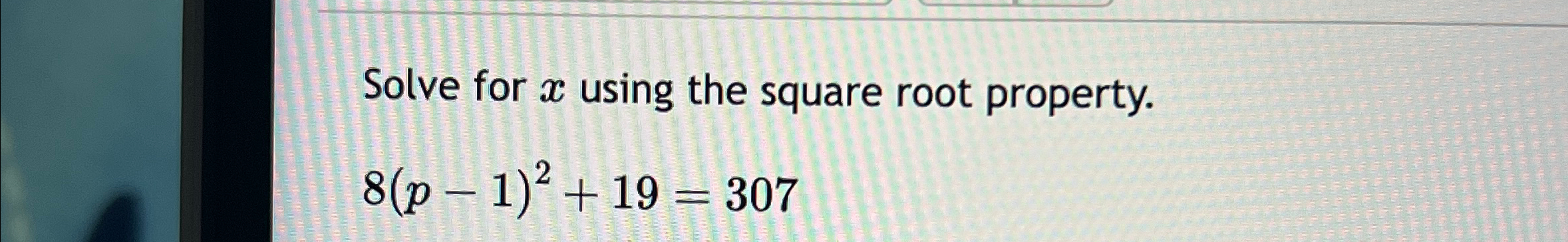 Solved Solve for x ﻿using the square root | Chegg.com