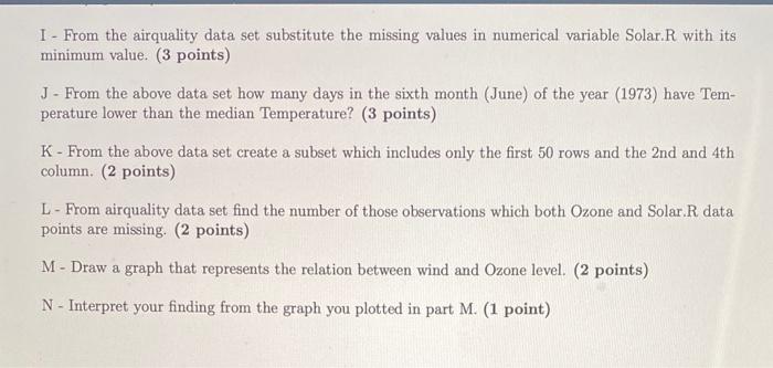 Solved I - From the airquality data set substitute the | Chegg.com