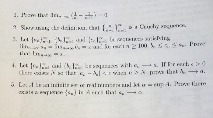 Solved 1. Prove that limn_ (h - nt1) = 0. 2. Show,using the | Chegg.com