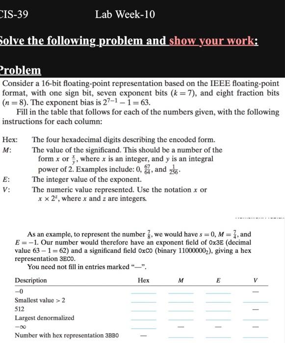 Solved Consider a 16-bit floating-point representation based | Chegg.com