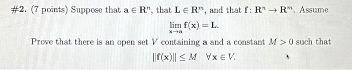 Solved 42. (7 points) Suppose that a∈Rn, that L∈Rm, and that | Chegg.com
