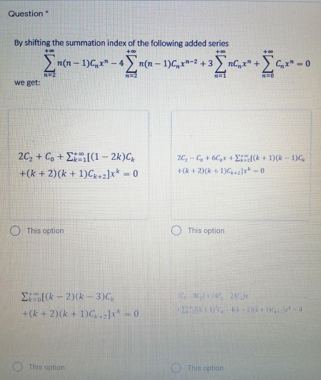 Solved Question* By shifting the summation index of the | Chegg.com
