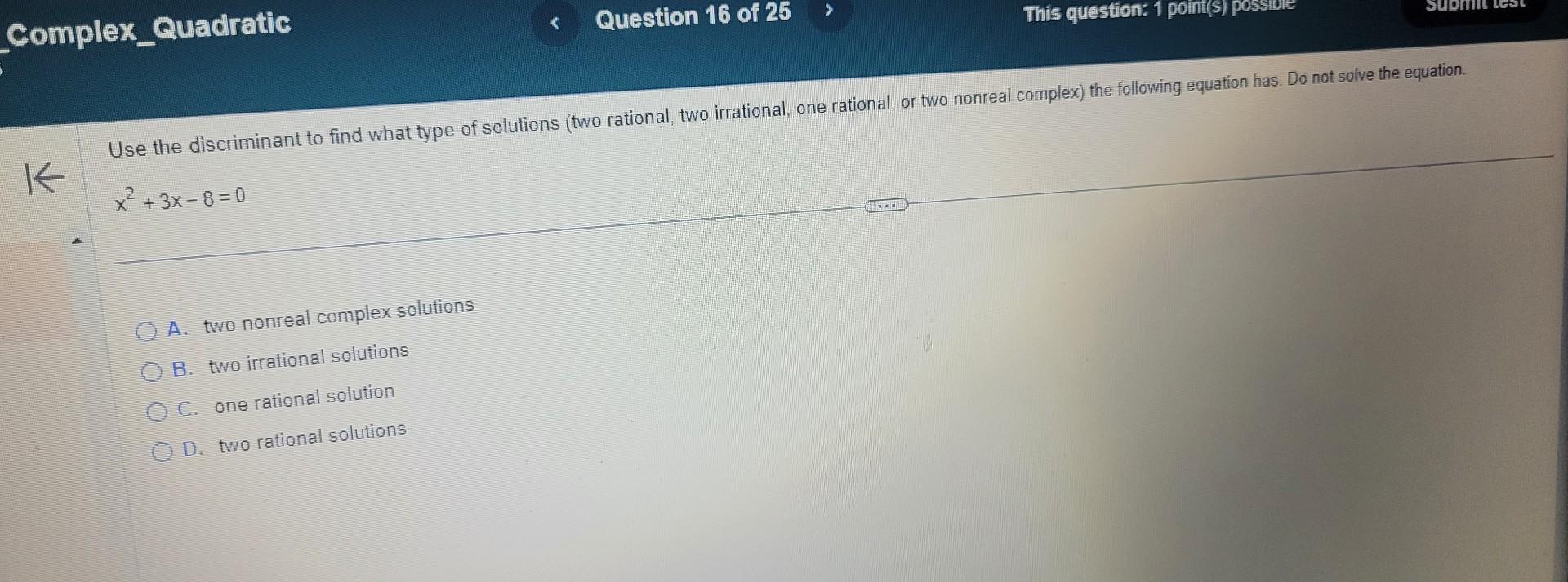 Solved Use the discriminant to find what type of solutions | Chegg.com