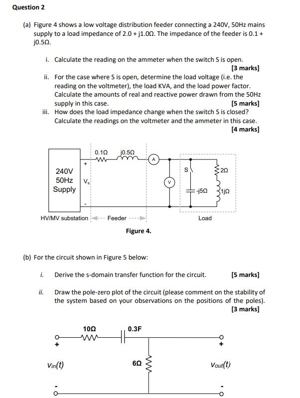 Solved Question 2(a) ﻿Figure 4 ﻿shows a low voltage | Chegg.com