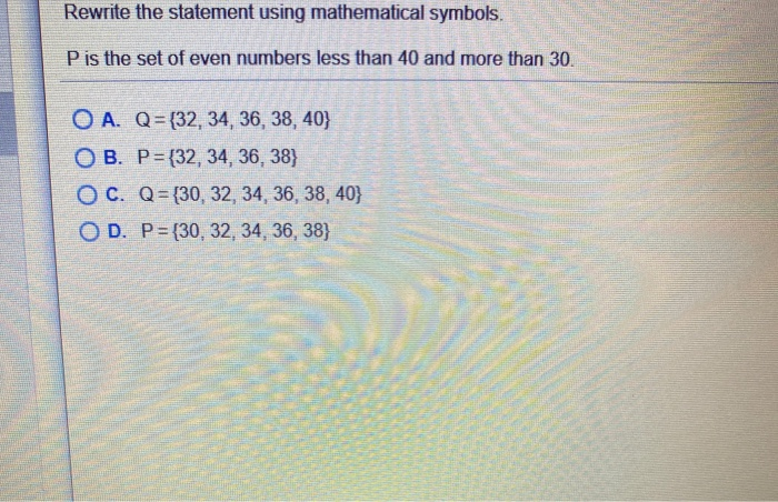 Solved Rewrite the statement using mathematical symbols. Pis | Chegg.com