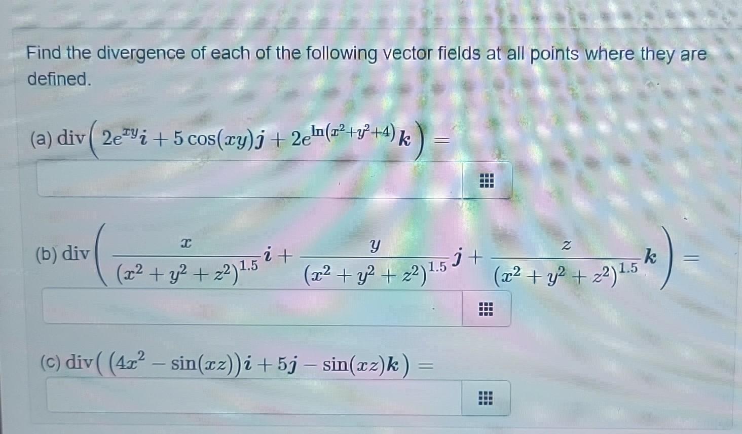Find the divergence of each of the following vector | Chegg.com