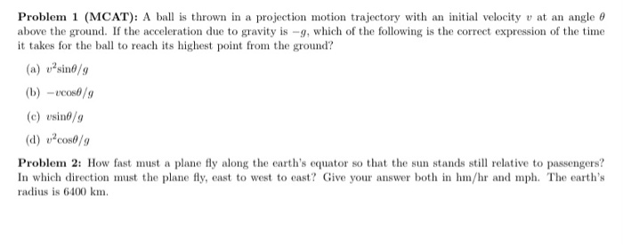 Solved Problem 1 (MCAT): A ball is thrown in a projection | Chegg.com