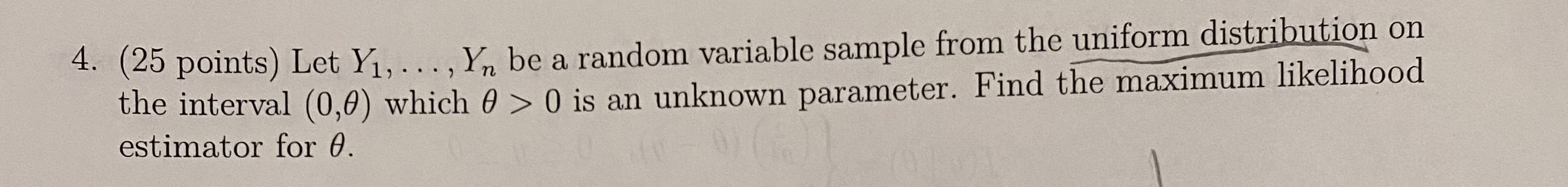 Solved (25 ﻿points) ﻿Let Y1,dots,Yn ﻿be a random variable | Chegg.com