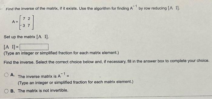 Find the inverse of the matrix, if it exists. Use the | Chegg.com