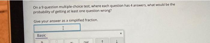 Solved On a 9 question multiple-choice test, where each | Chegg.com