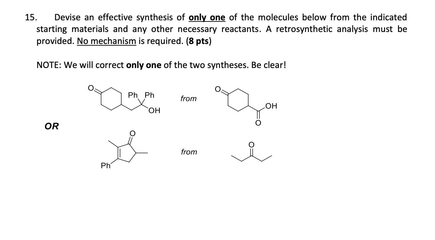 Solved Devise an effective synthesis of only one of the | Chegg.com
