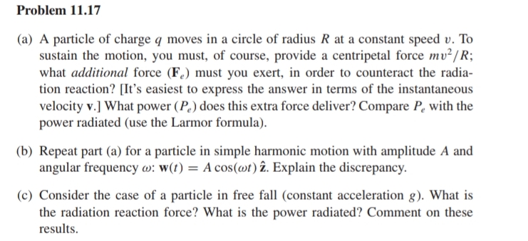 Solved Problem 11.17(a) ﻿A particle of charge q ﻿moves in a | Chegg.com