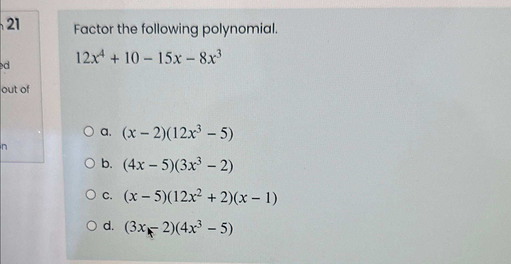 Solved 21Factor the following | Chegg.com