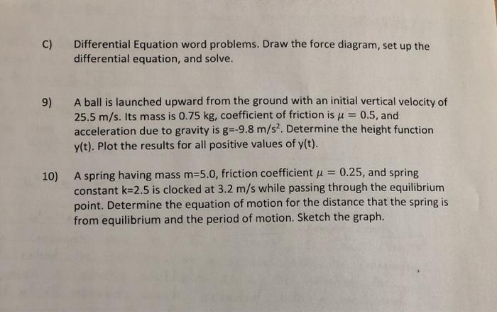 Solved C) Differential Equation word problems. Draw the | Chegg.com