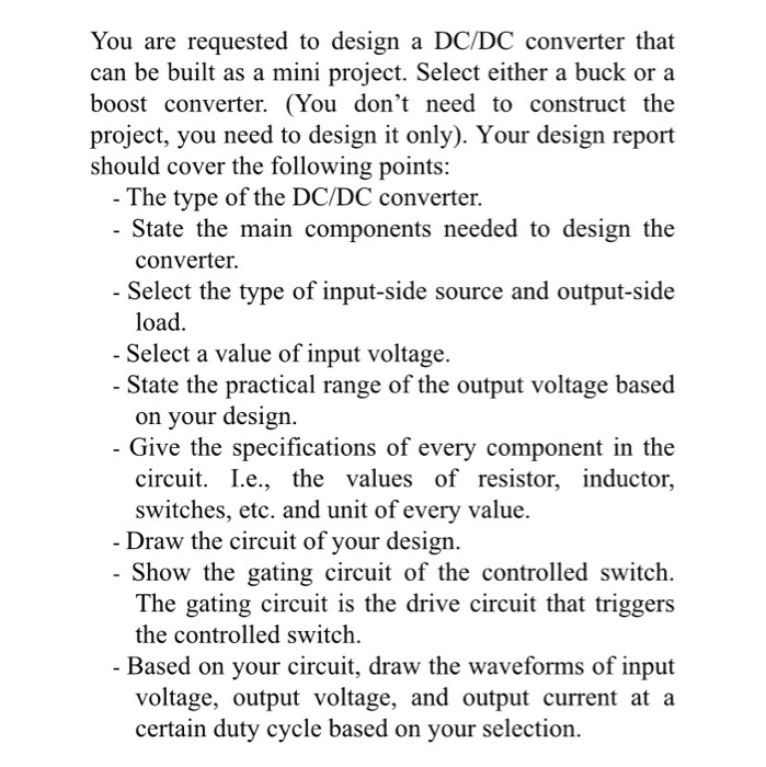 Solved You are requested to design a DC/DC converter that | Chegg.com