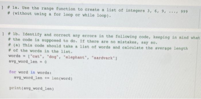 Solved 1 # la. Use the range function to create a list of | Chegg.com