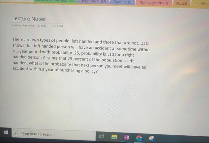 Solved There are two types of people: left handed and those | Chegg.com