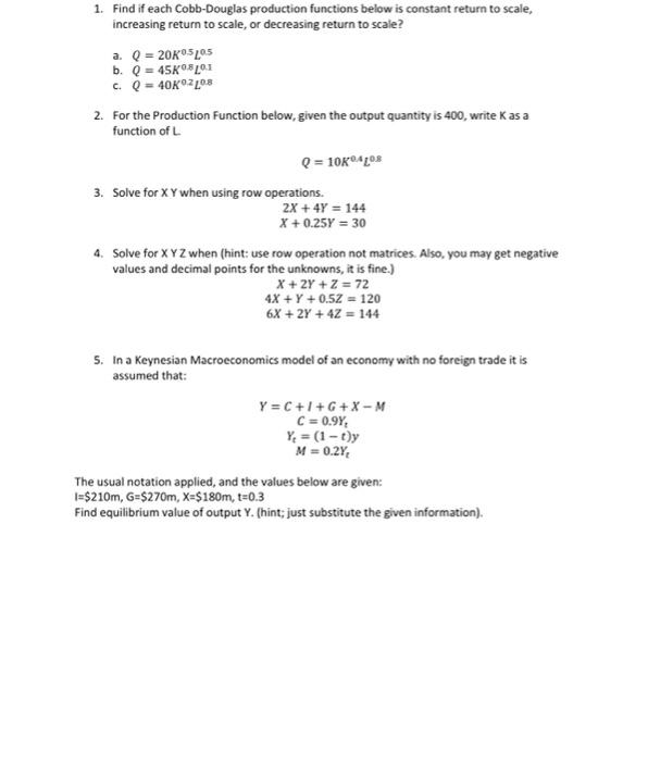 Solved 1. Find if each Cobb-Douglas production functions | Chegg.com