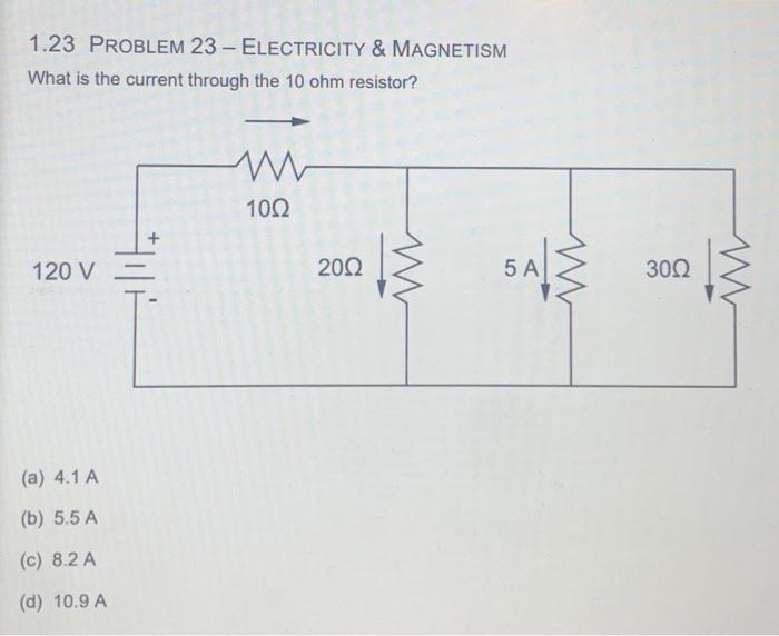Solved 1.23 PROBLEM 23 - ELECTRICITY & MAGNETISM What is the | Chegg.com