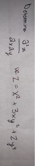 Solved Determine a²z axay е 1 x x x | Chegg.com