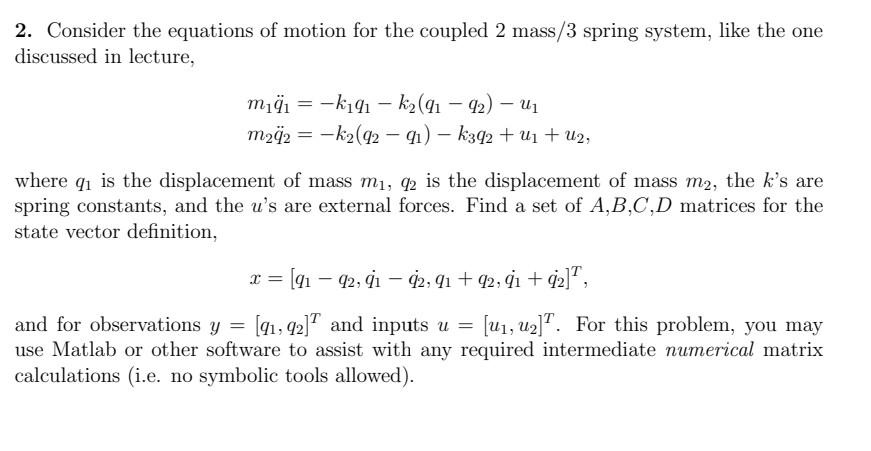 2. Consider the equations of motion for the coupled 2 | Chegg.com