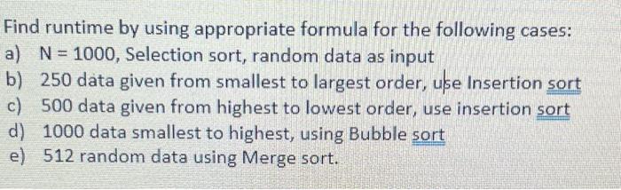 Solved using C++ Find runtime by using appropriate formula | Chegg.com