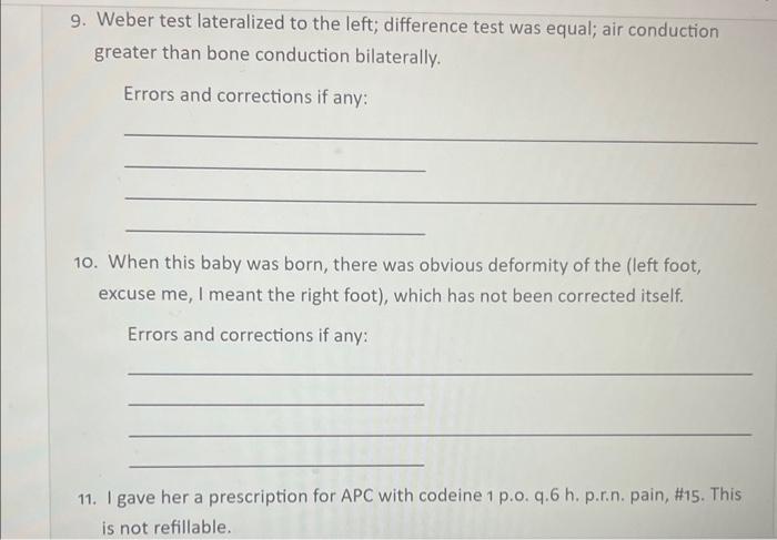 Solved 9. Weber test lateralized to the left; difference | Chegg.com