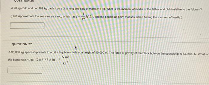 Solved A.20 kg child and her 109 kg dad sit on a 3 m long | Chegg.com