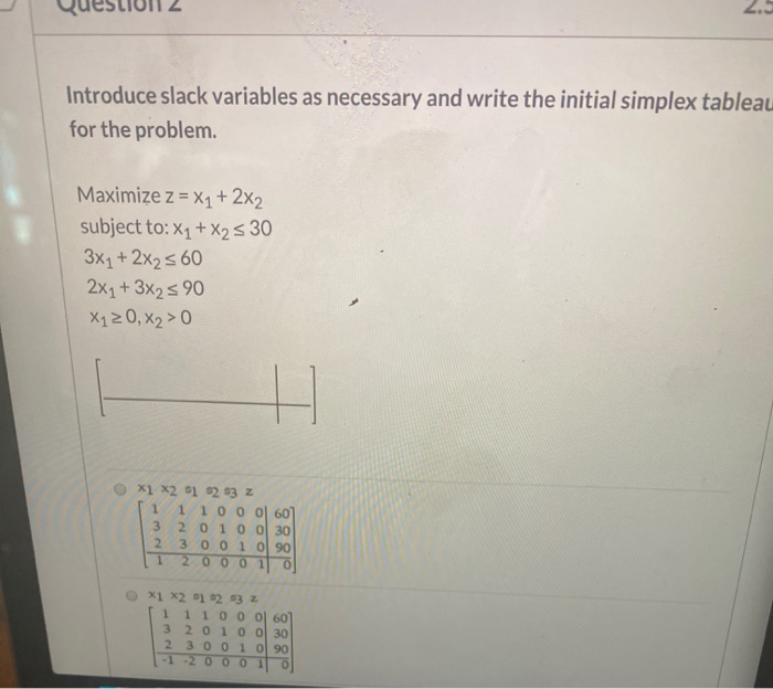 Solved Introduce slack variables as necessary and write the | Chegg.com