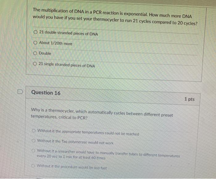 Solved The multiplication of DNA in a PCR reaction is | Chegg.com