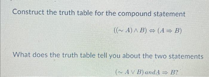 Solved Construct the truth table for the compound statement | Chegg.com