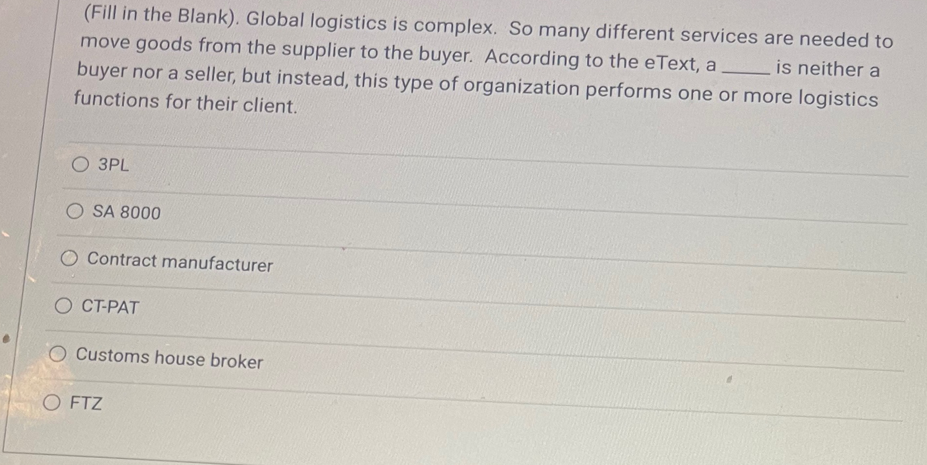 Solved (Fill in the Blank). ﻿Global logistics is complex. So | Chegg.com