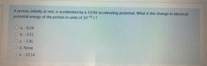 Solved A proton, initially at rest, is accelerated by a 3.9 | Chegg.com