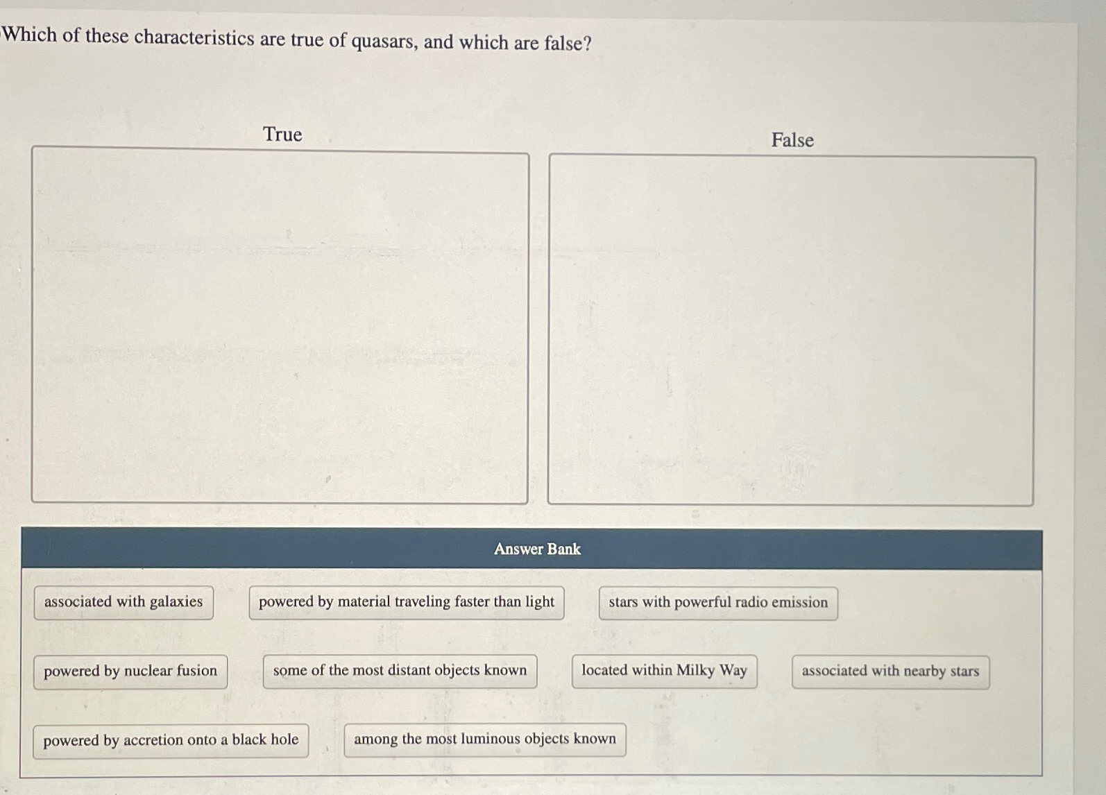 Solved Which of these characteristics are true of quasars, | Chegg.com