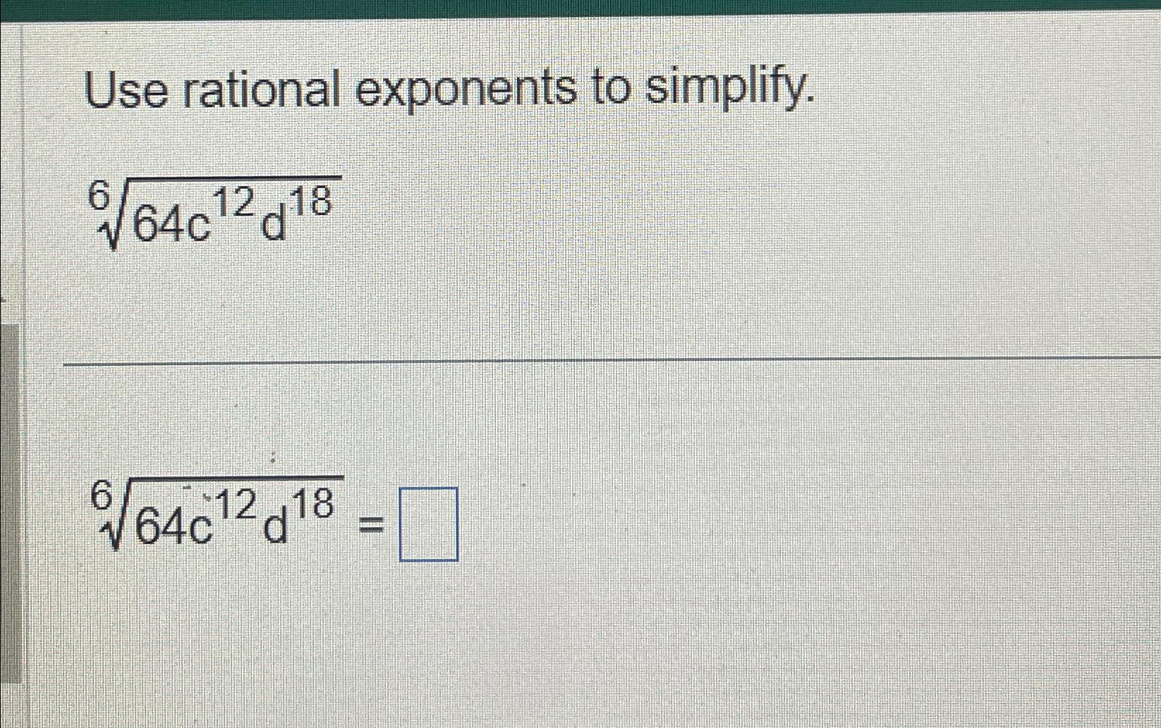 Solved Use rational exponents to | Chegg.com