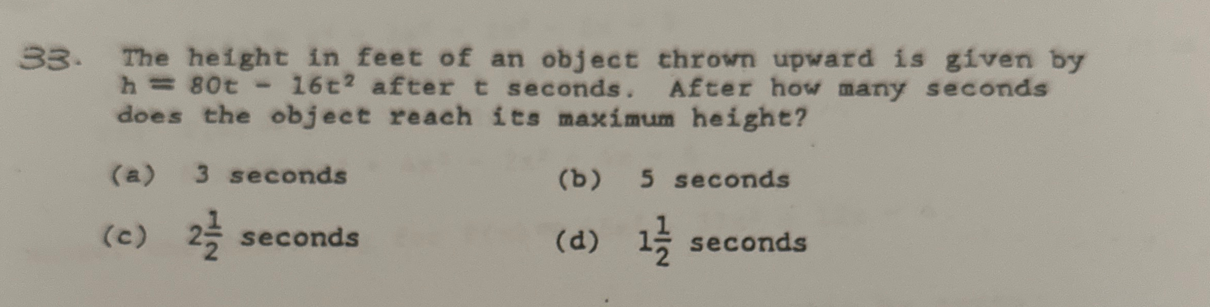 Solved The height in feet of an object thrown upward is | Chegg.com