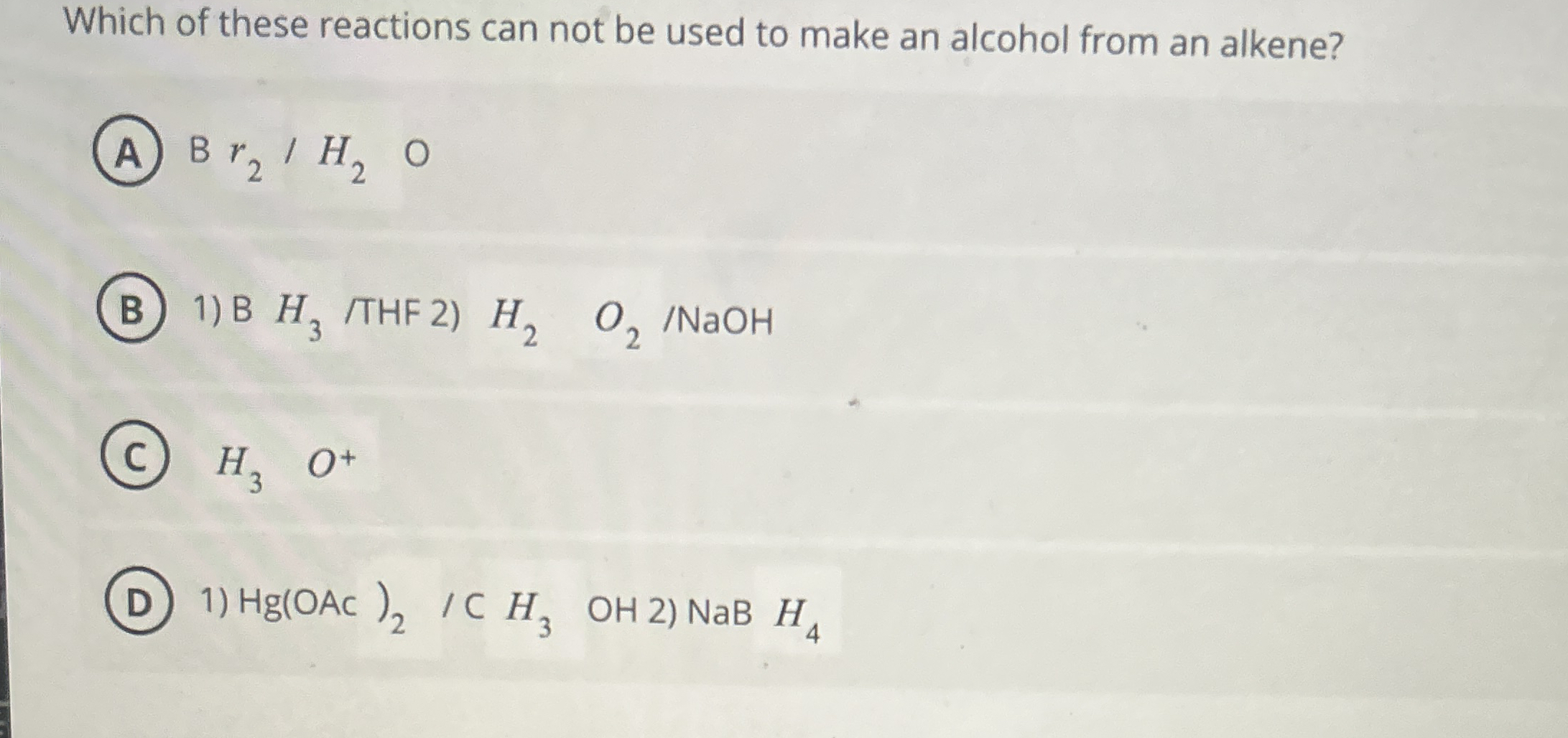 Solved Which of these reactions can not be used to make an | Chegg.com